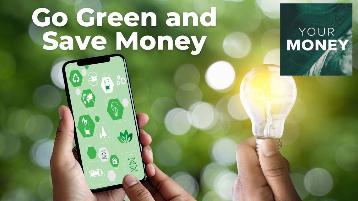 Your Money | Go green and save money | cbs8.com