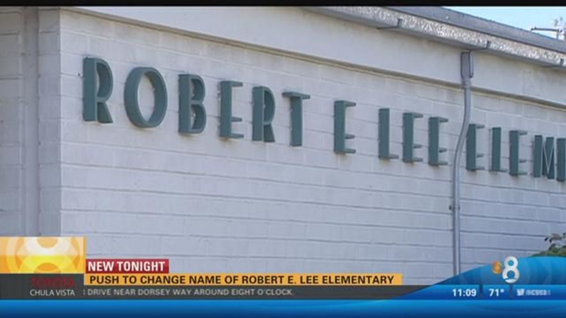 SDUSD considering renaming Robert E. Lee Elementary School | cbs8.com SDUSD considering renaming Robert E. Lee Elementary School | cbs8.com