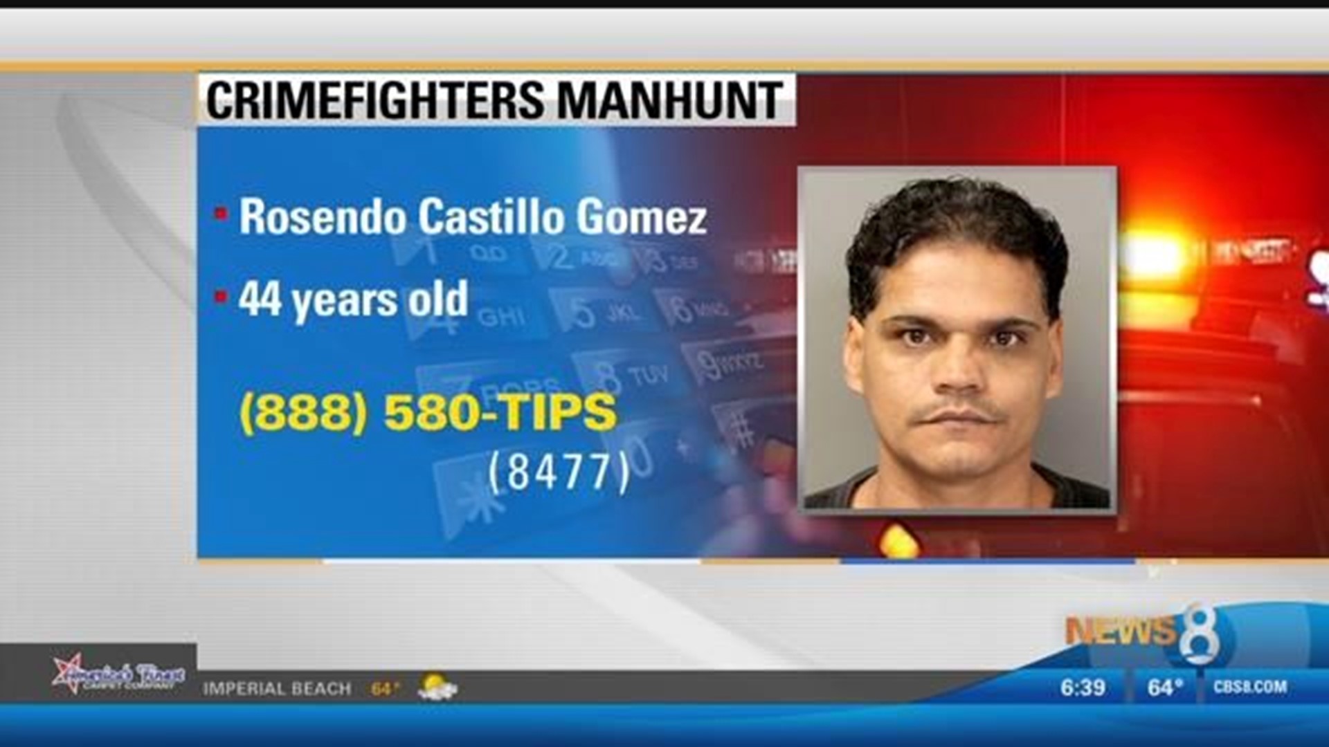 CrimeFighters Alert: Manhunt for Rosendo Castillo Gomez | cbs8.com