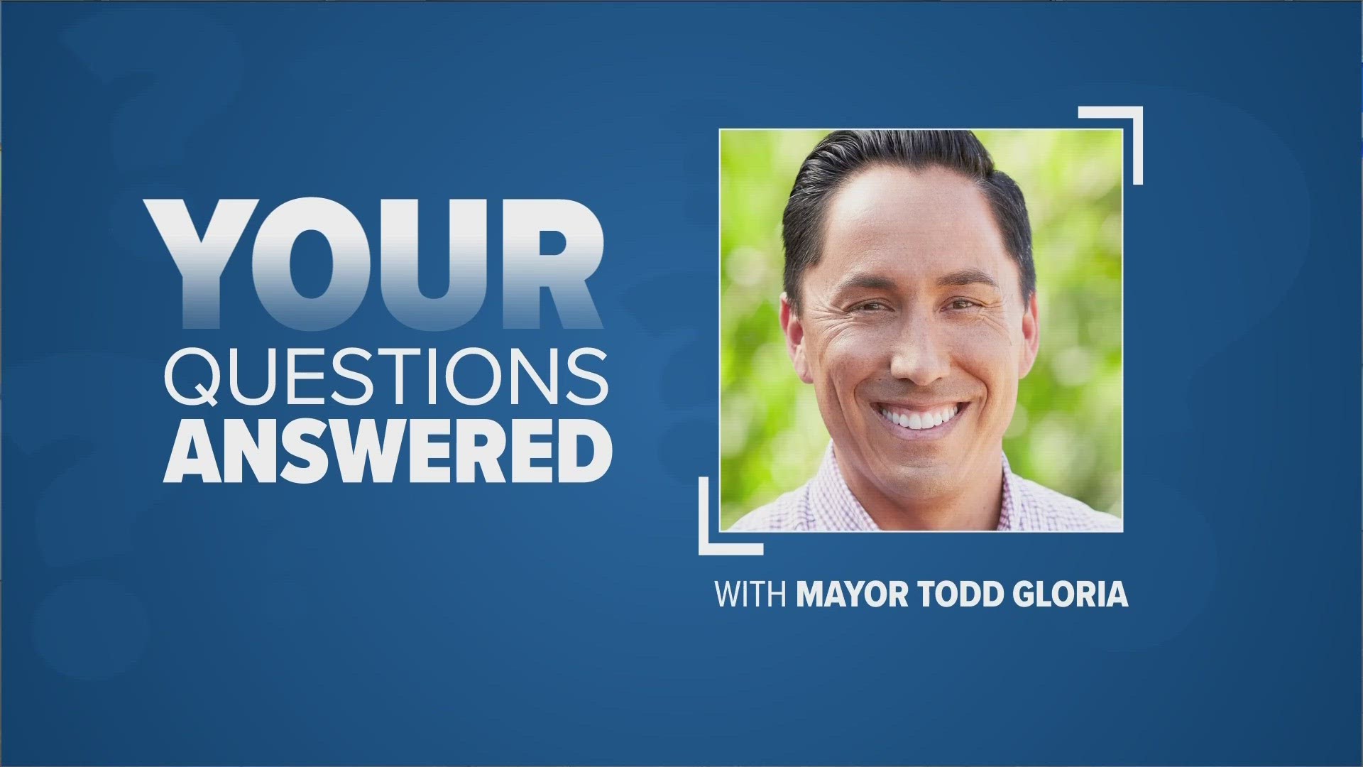 San Diego Mayor answers your questions | Sept 6 | cbs8.com San Diego Mayor answers your questions | Sept 6 | cbs8.com