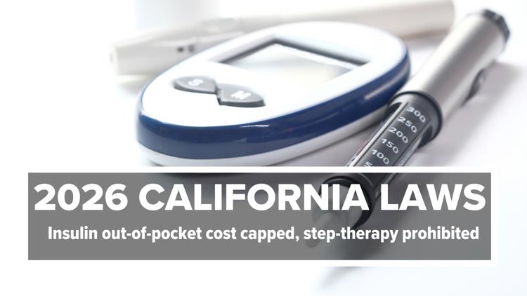 2026 New California Laws | Insulin out-of-pocket costs capped, step ...