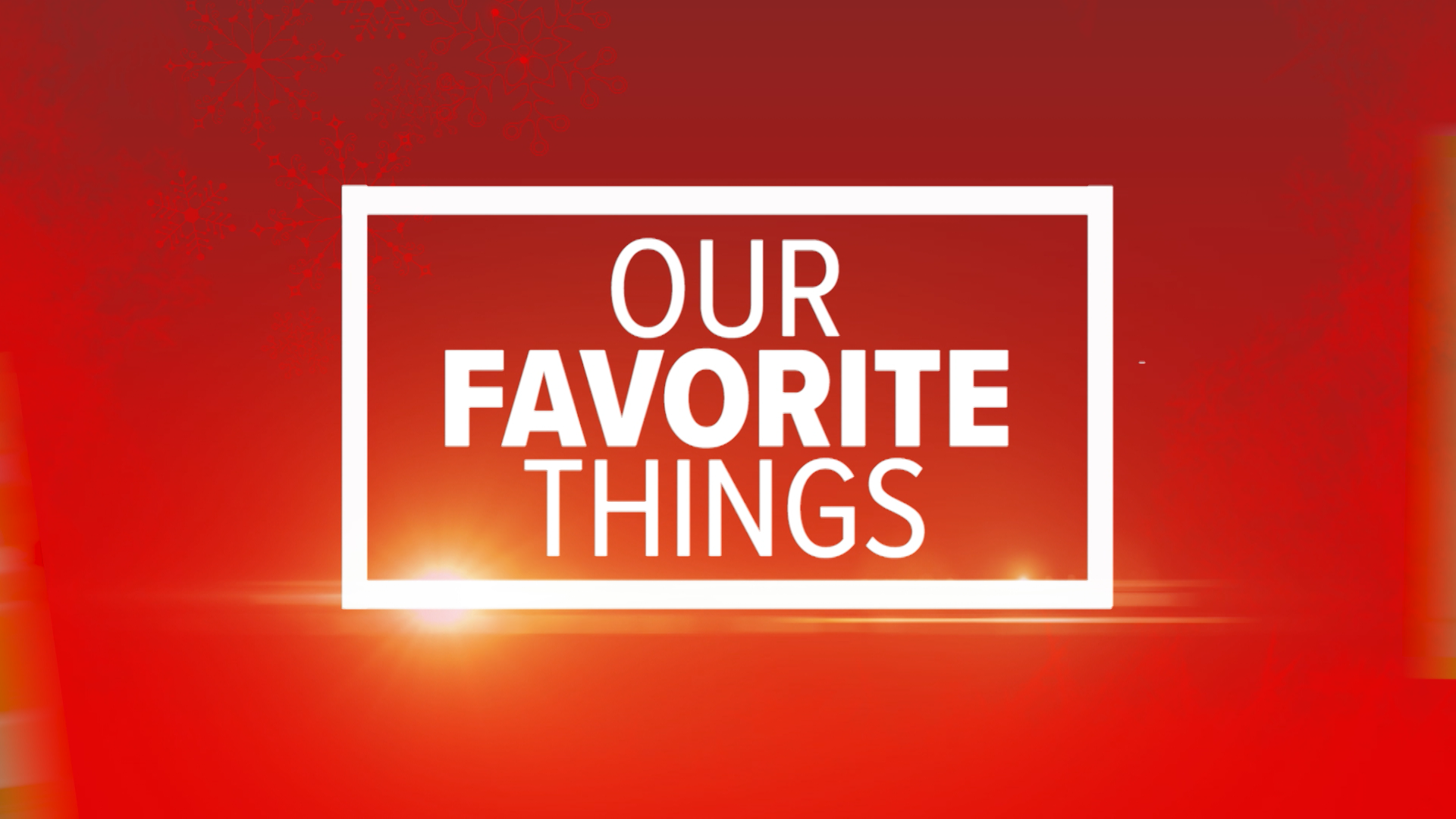 Our Favorite Things | cbs8.com
