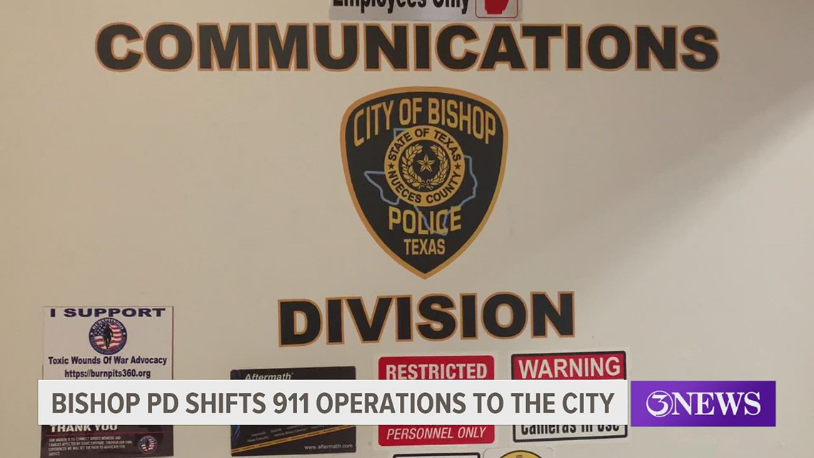 Bishop PD turns over 911 dispatch operations to City of Corpus Christi ...