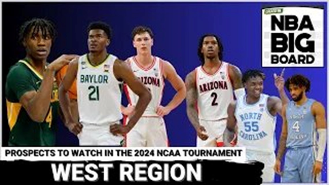 2024 NBA Draft Watch: The Best NBA prospects in the West Region | cbs8.com