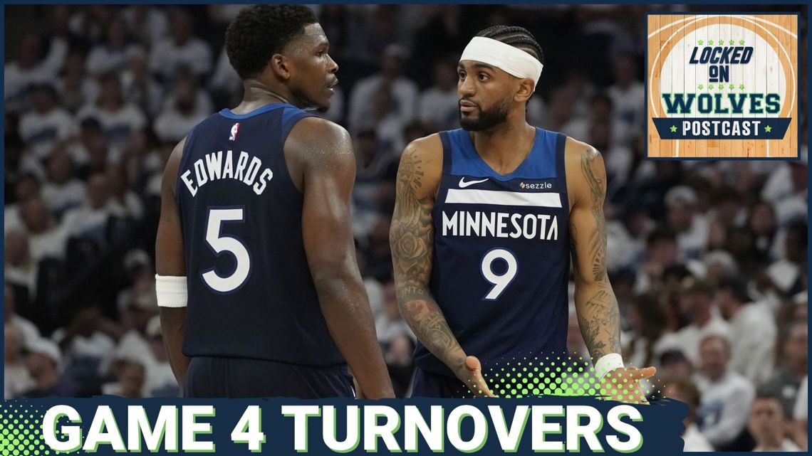 WOLVES POSTCAST: TURNOVERS & MISCUES Kill T-Wolves As They Drop Game 4 ...