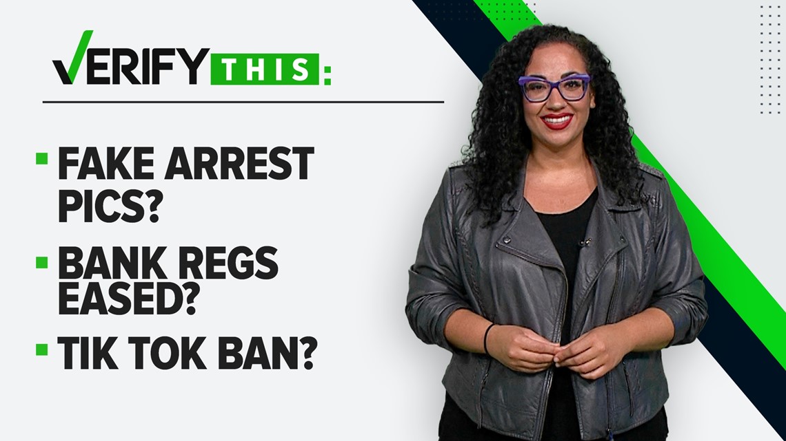 VERIFY This: Fake arrest images, bank regulations, teens & minimum wage ...